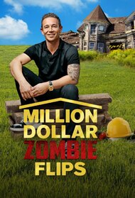 Million Dollar Zombie Flips (TV Series 2025 - Now)