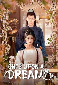 Once Upon a Dream episodes (TV Series 2025 - Now)