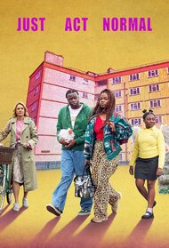 Just Act Normal (TV Series 2025 - Now)