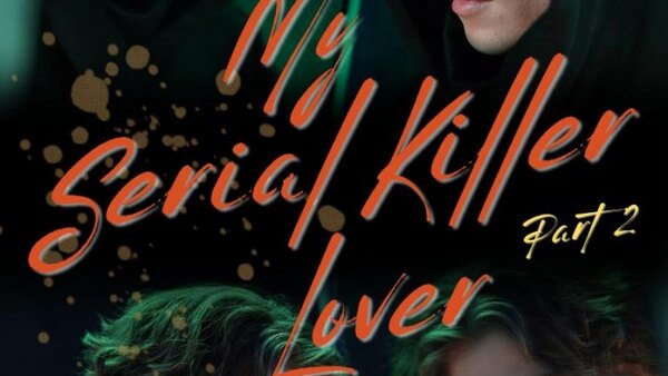 My Serial Killer Lover Season 2 Episode 23