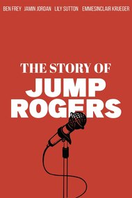 The Story of Jump Rogers (2024)