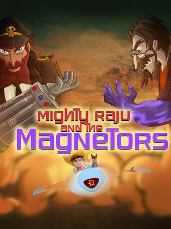Mighty Raju and The Magnetors countdown - how many days until theater ...