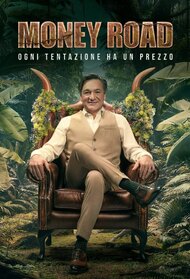 Money Road (TV Series 2025 - Now)