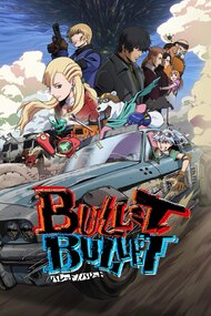 Bullet/Bullet (Anime ONA 2025)