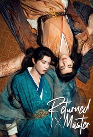 Returned Master (TV Series 2025)