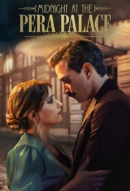 Midnight at the Pera Palace episodes (TV Series 2022 - 2024)
