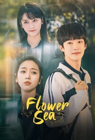 Flower Sea (TV Series 2025)