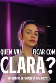 Quem Vai Ficar Com Clara Episodes Tv Series 2025