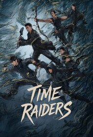 Time Raiders (TV Series 2025 - Now)