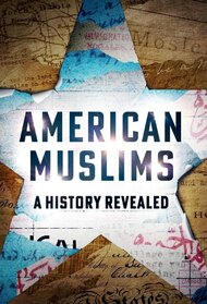 American Muslims: A History Revealed episodes (TV Series 2024 - 2025)