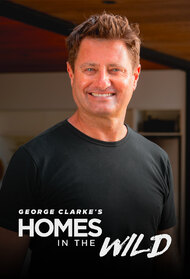 George Clarke’s Homes in the Wild (TV Series 2025 - Now)