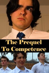 The Prequel To Competence (2025)