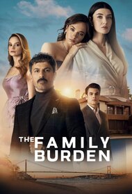 The Family Burden (TV Series 2024)