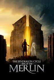 The Pendragon Cycle: Rise of the Merlin (TV Series 2026)