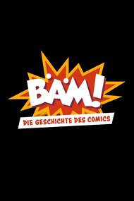 BAM! The history of the comic (TV Series 2023)