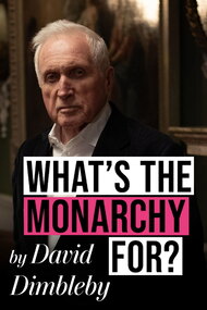 What's the Monarchy For? (TV Series 2025 - Now)