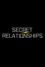 Secret Relationships (TV Series 2025)
