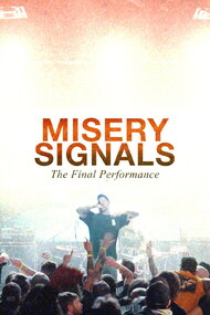 Misery Signals: The Final Performance (2026)