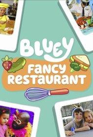 Bluey Fancy Restaurant (TV Series )