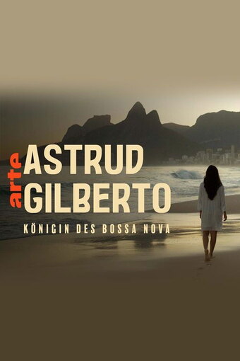 The Girl From Ipanema: Astrud Gilberto, Queen of Bossa Nova countdown ...