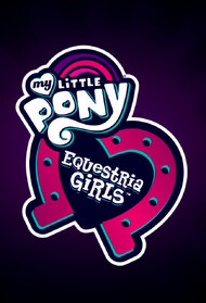 My Little Pony: Equestria Girls (TV Series 2014 - 2020)