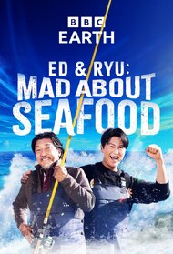 Ed and Ryu: Mad About Seafood (TV Series 2026 - Now)