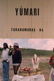 Yumari - Tarahumaras 84 (1985)