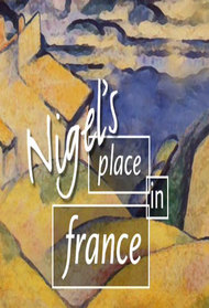 Nigel's Place in France episodes (TV Series 2005)