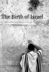 The Birth of Israel episodes (TV Series 2008)