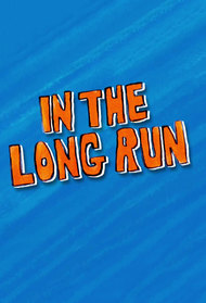 In The Long Run (TV Series 2018 - 2020)