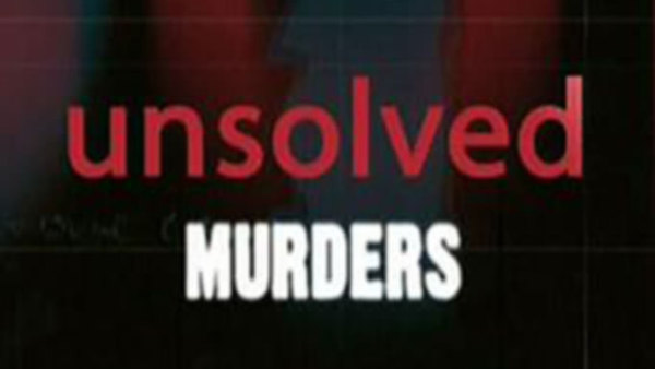 Unsolved Murders Season 1 Episode 1