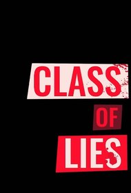 Class of Lies (TV Series 2018)