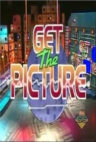 Get the Picture (TV Series 1991)