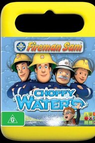 Fireman Sam Choppy Waters (2011)