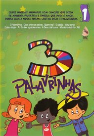 3 Palavrinhas – Vol. 1 (2013)