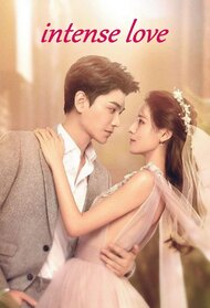 Intense Love episodes (TV Series 2020)